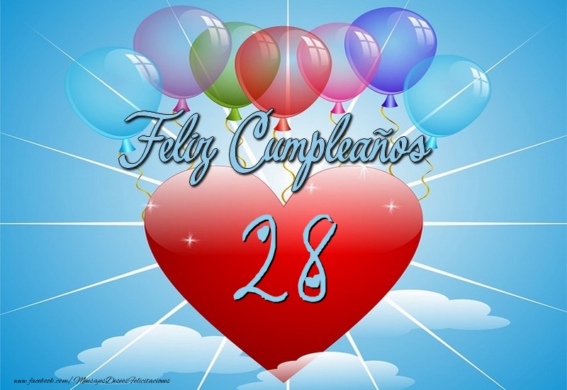 feliz cumpleaños 28 años - Deseos & Tarjetas ...