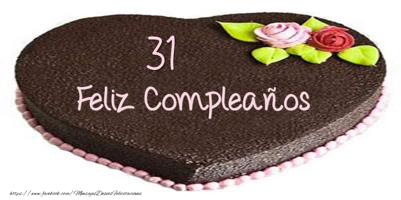 Tarta 31 años Feliz Compleaños - mensajesdeseosfelicitaciones.com