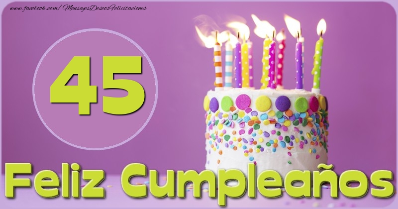 Felicitaciones para años 45 años - mensajesdeseosfelicitaciones.com