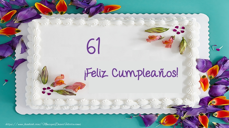 ¡Feliz Cumpleaños 61 años! Tarta - mensajesdeseosfelicitaciones.com